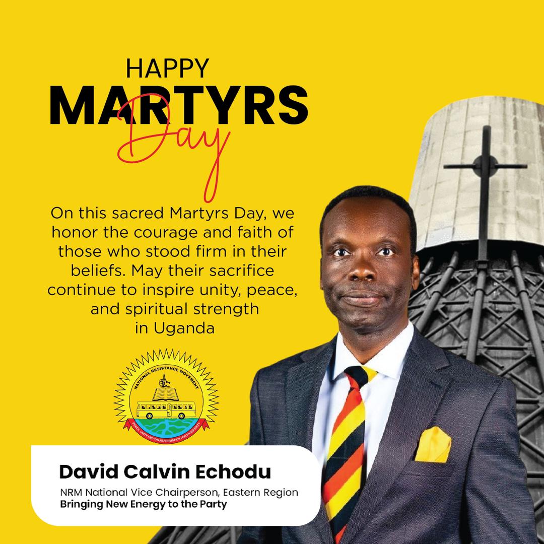 Honoring Courage and Conviction: Calvin Echodu’s Martyrs Day Message ...